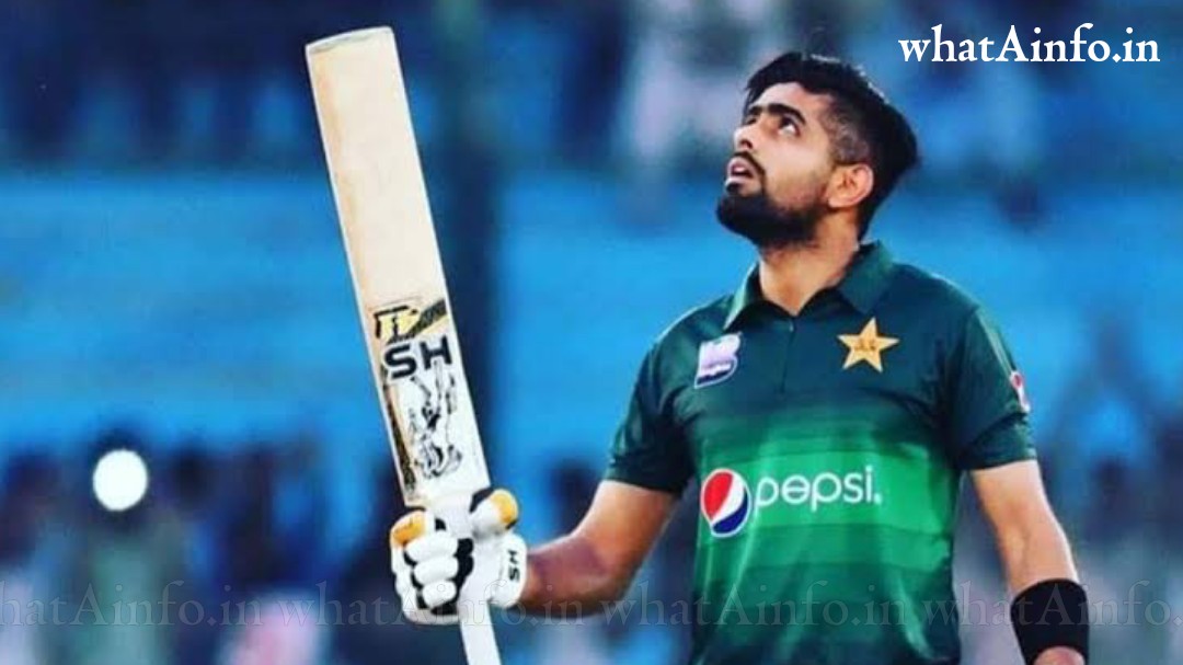 Babar Azam Wife, Career, Age, Height, Family & Biography - whatAinfo.in